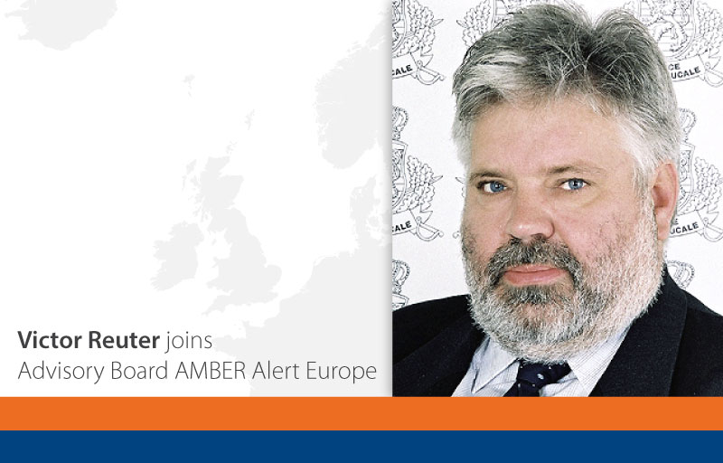 Victor Reuter joins Advisory Board AMBER Alert Europe - AMBER Alert Europe